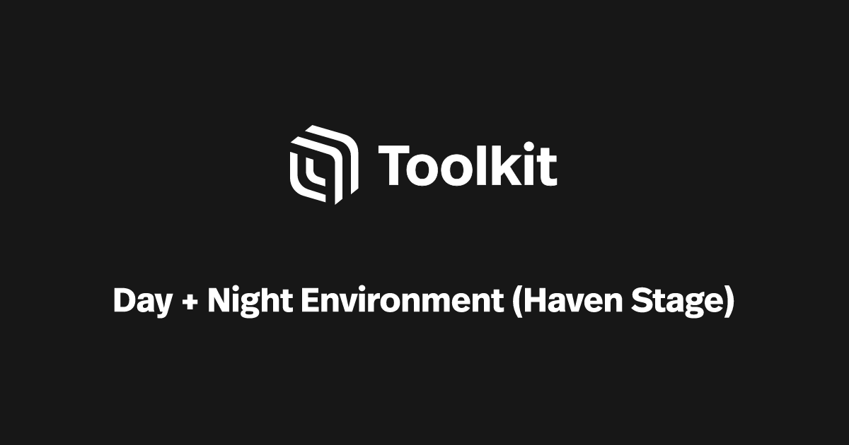 Day + Night Environment (Haven Stage) | Spatial Creator Toolkit
